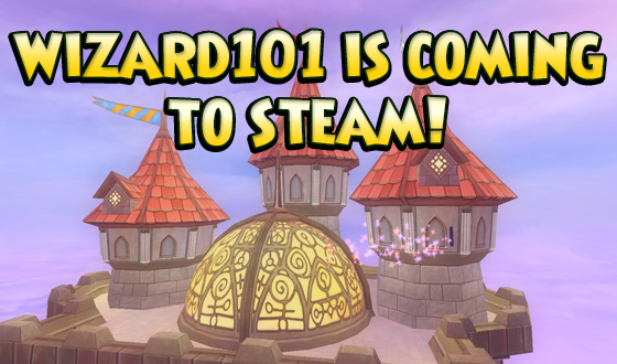 Wizard101 is Coming to Steam! | KingsIsle Blog